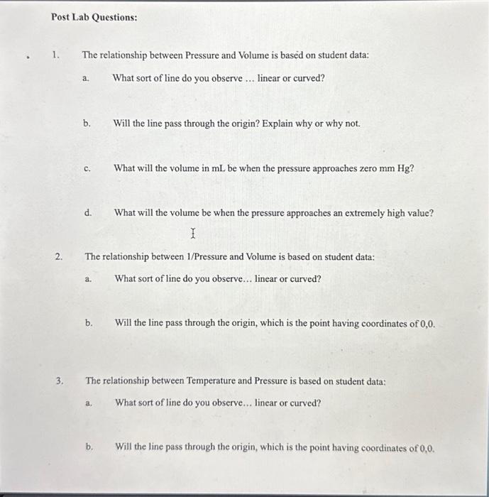 Solved Post Lab Questions: 1. The relationship between | Chegg.com