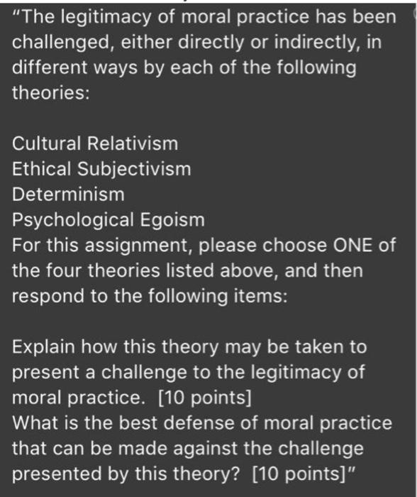 Solved What is the best defense of moral practicethat can be | Chegg.com