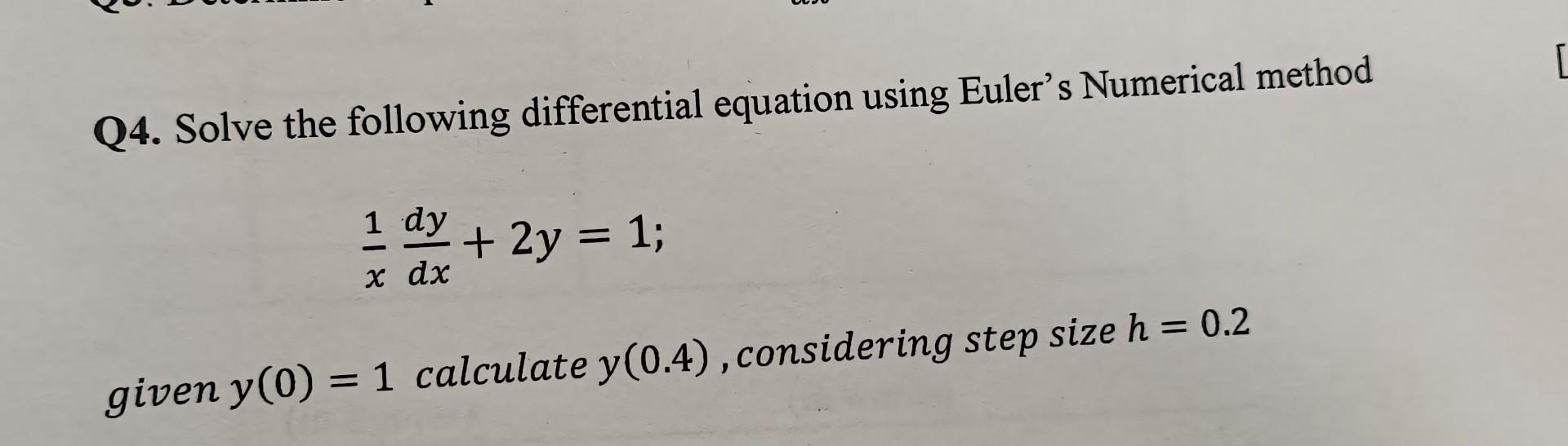 Solved Q4. Solve the following differential equation using | Chegg.com