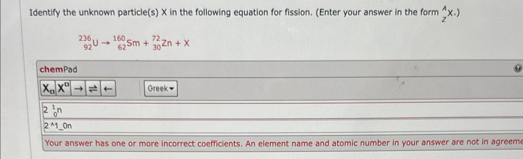 Solved Identify the unknown particle(s) x ﻿in the following | Chegg.com