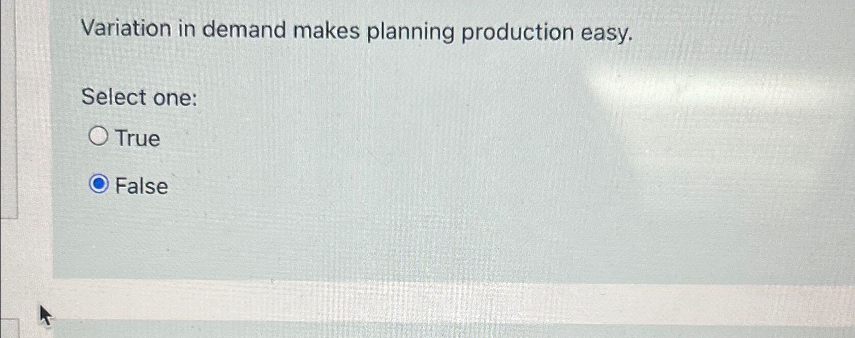 Solved Variation in demand makes planning production | Chegg.com