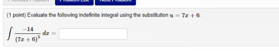 Solved (1 ﻿point) ﻿Evaluate the following indefinite | Chegg.com