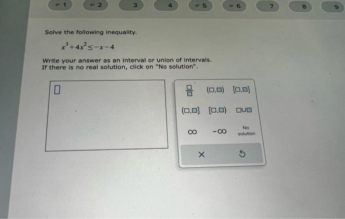 Solved Solve the following inequality. x3+4x2≤−x−4 Write | Chegg.com