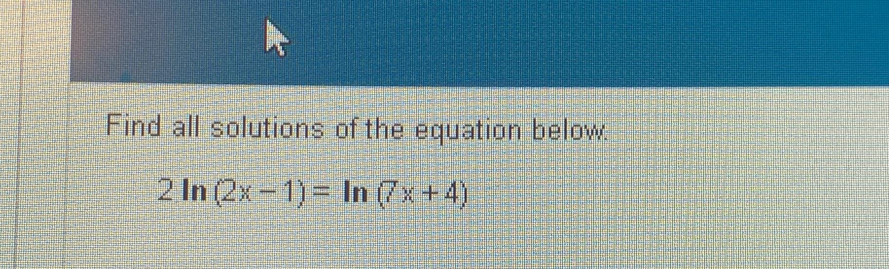 Solved Find all solutions of the equation | Chegg.com