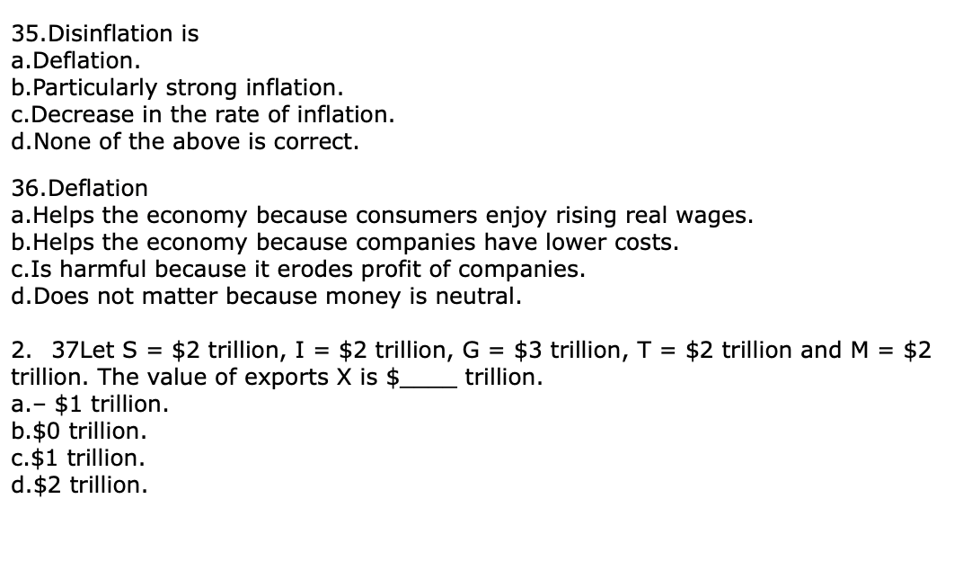 Solved Disinflation isa.Deflation.b.Particularly strong | Chegg.com
