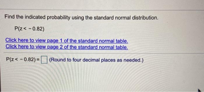 Solved Find the indicated probability using the standard | Chegg.com