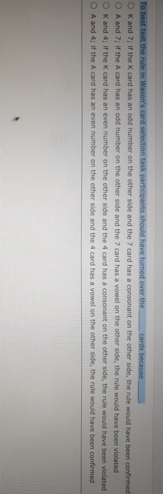 Solved To best test the rule in Wason's card selection task | Chegg.com