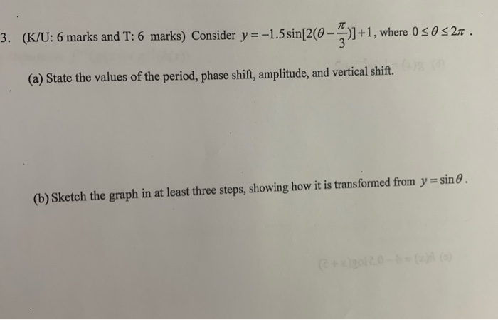 Solved 3. (K/U: 6 marks and T: 6 marks) Consider y = -1.5 | Chegg.com Solved 3. (K/U: 6 marks and T: 6 marks) Consider y = -1.5 | Chegg.com
