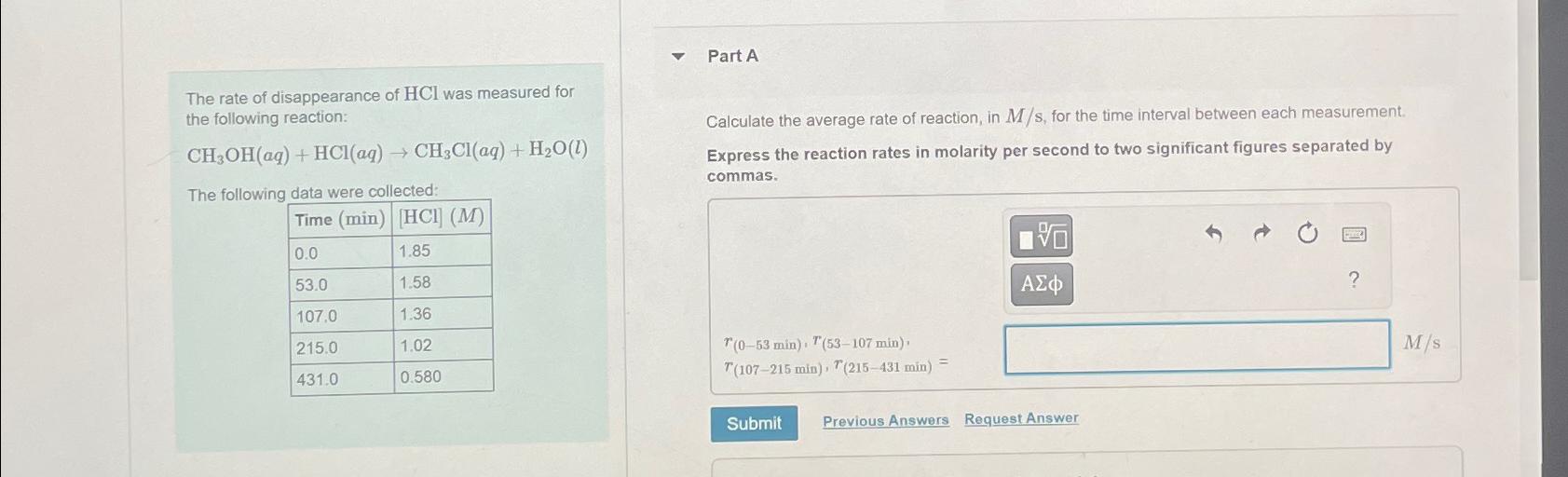 Solved Part A\\nThe rate of disappearance of HCl was | Chegg.com
