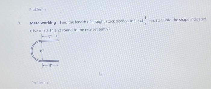 Metalworking Find the length of straight stock needed | Chegg.com