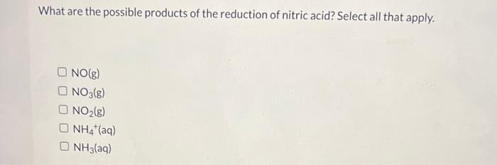 Solved What are the possible products of the reduction of | Chegg.com