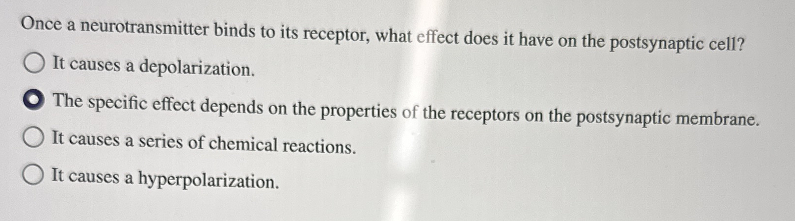 Solved Once a neurotransmitter binds to its receptor, what | Chegg.com