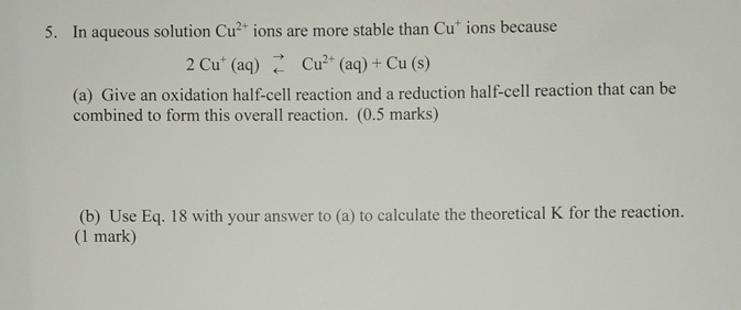 Solved In aqueous solution Cu2+ ﻿ions are more stable than | Chegg.com