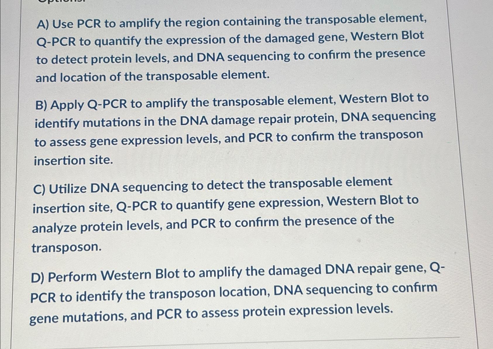 Solved A) ﻿Use PCR to amplify the region containing the | Chegg.com