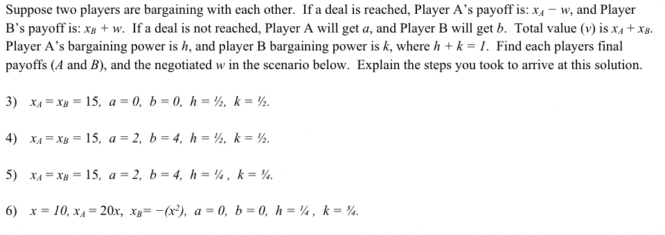 Solved Suppose two players are bargaining with each other. | Chegg.com