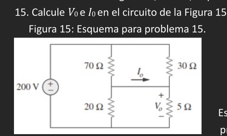 Solved Calcule V0 ﻿e I0 ﻿en el circuito de la Figura | Chegg.com