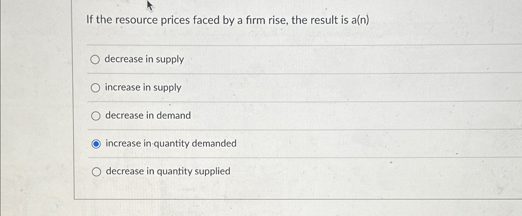 Solved If the resource prices faced by a firm rise, the | Chegg.com