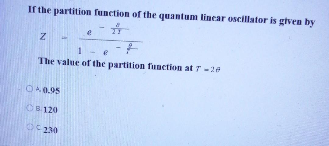 Solved If the partition function of the quantum linear | Chegg.com
