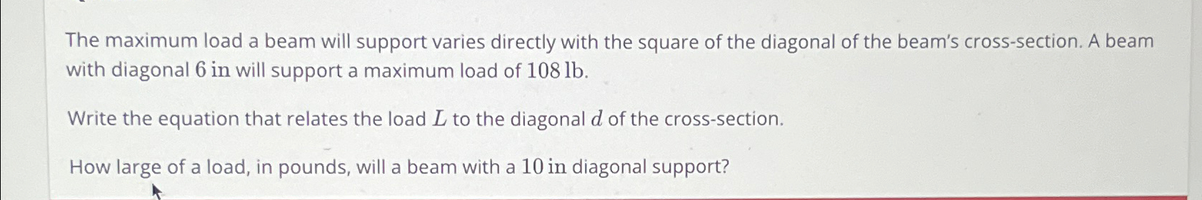 Solved The maximum load a beam will support varies directly | Chegg.com