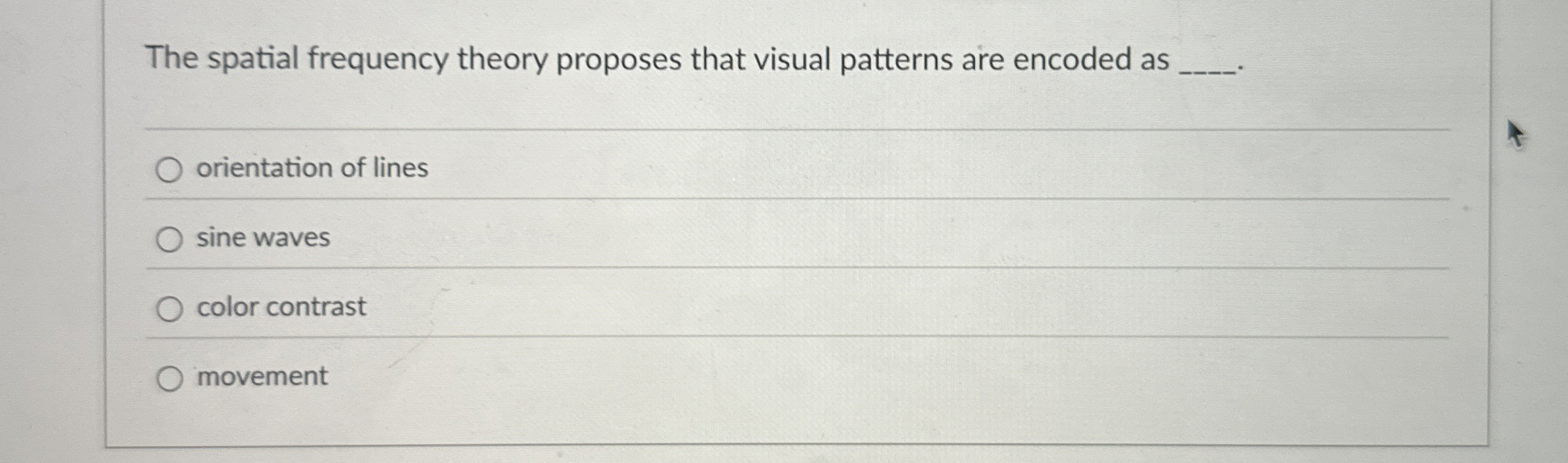 Solved The spatial frequency theory proposes that visual | Chegg.com