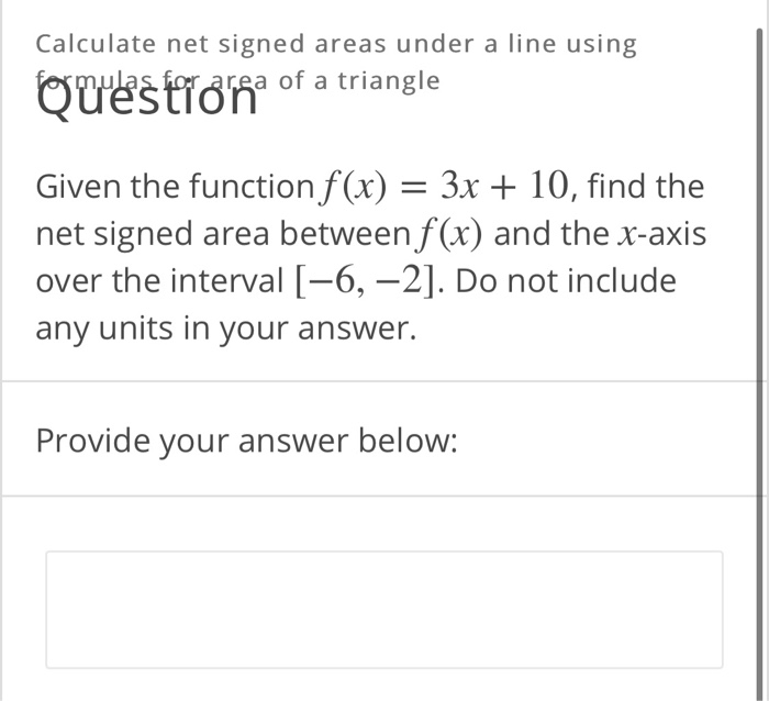 Solved Calculate net signed areas under a line using | Chegg.com