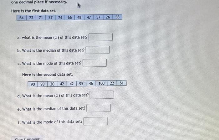 Solved Here is the first data set. a. what is the mean (xˉ) | Chegg.com