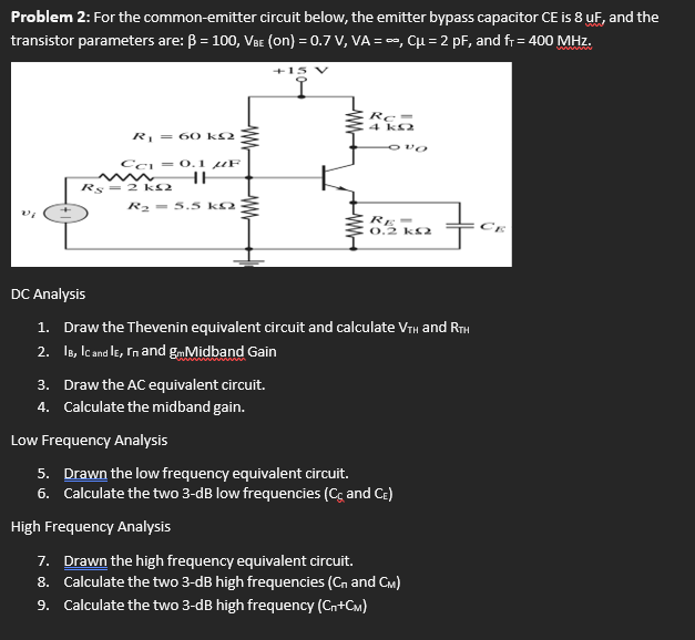 Solved Problem 2: For the common-emitter circuit below, the | Chegg.com