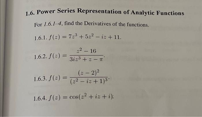 Solved 1.6. Power Series Representation of Analytic | Chegg.com
