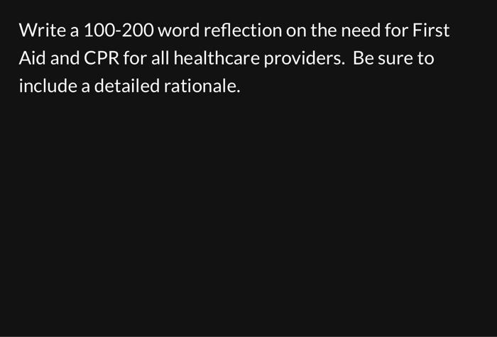 Solved Write a 100-200 word reflection on the need for First | Chegg.com