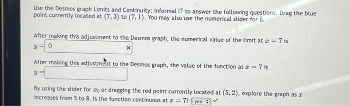 Solved Use the Desmos graph Limits and Continuity: Informal | Chegg.com
