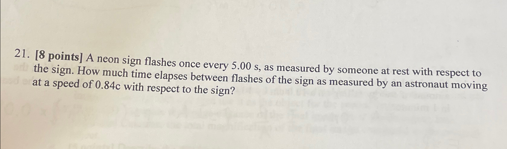 Solved [8 ﻿points] ﻿A neon sign flashes once every 5.00s, | Chegg.com