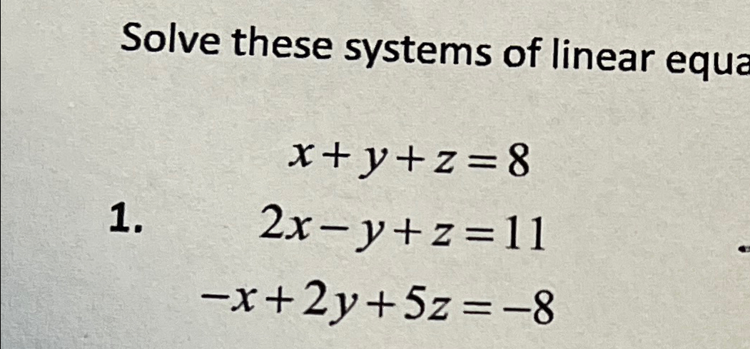 Solved Solve these systems of linear | Chegg.com