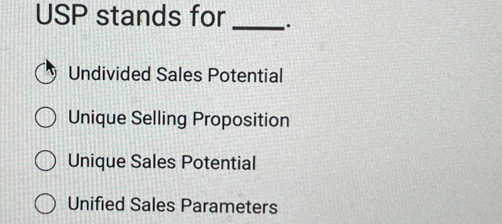 Solved USP stands for q,Undivided Sales PotentialUnique | Chegg.com