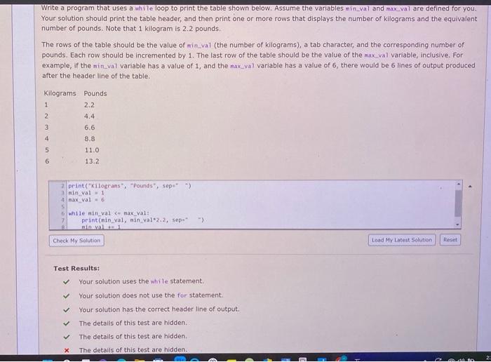 Solved Write a program that uses a while loop to print the | Chegg.com