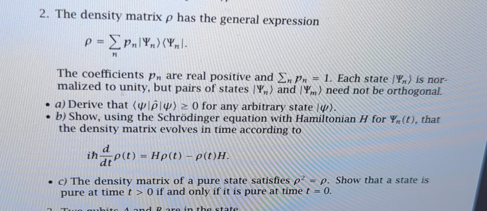 Solved quantum information exercise on density matrices: | Chegg.com