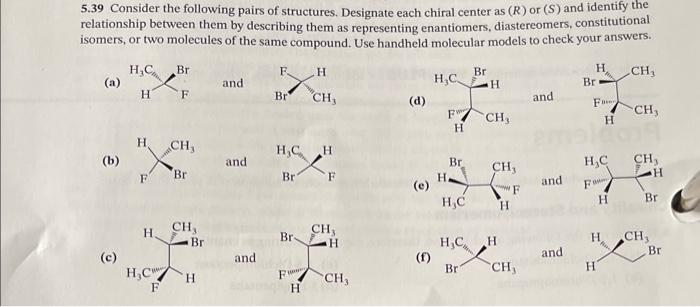 Solved 5.39 Consider the following pairs of structures. | Chegg.com