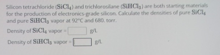 Silicon tetrachloride (SiCl4) ﻿and trichlorosilane | Chegg.com