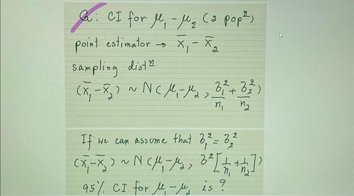 Solved C: CI for μ1−μ2 (2 pop pn) point estimator →xˉ1−xˉ2 | Chegg.com