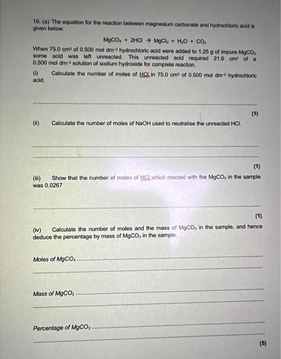 Solved 16. (a) The equation for the renction between | Chegg.com