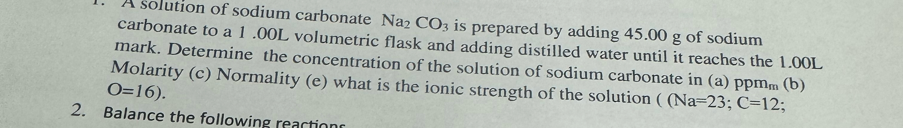 Solved A solution of sodium carbonate Na2CO3 ﻿is prepared by | Chegg.com
