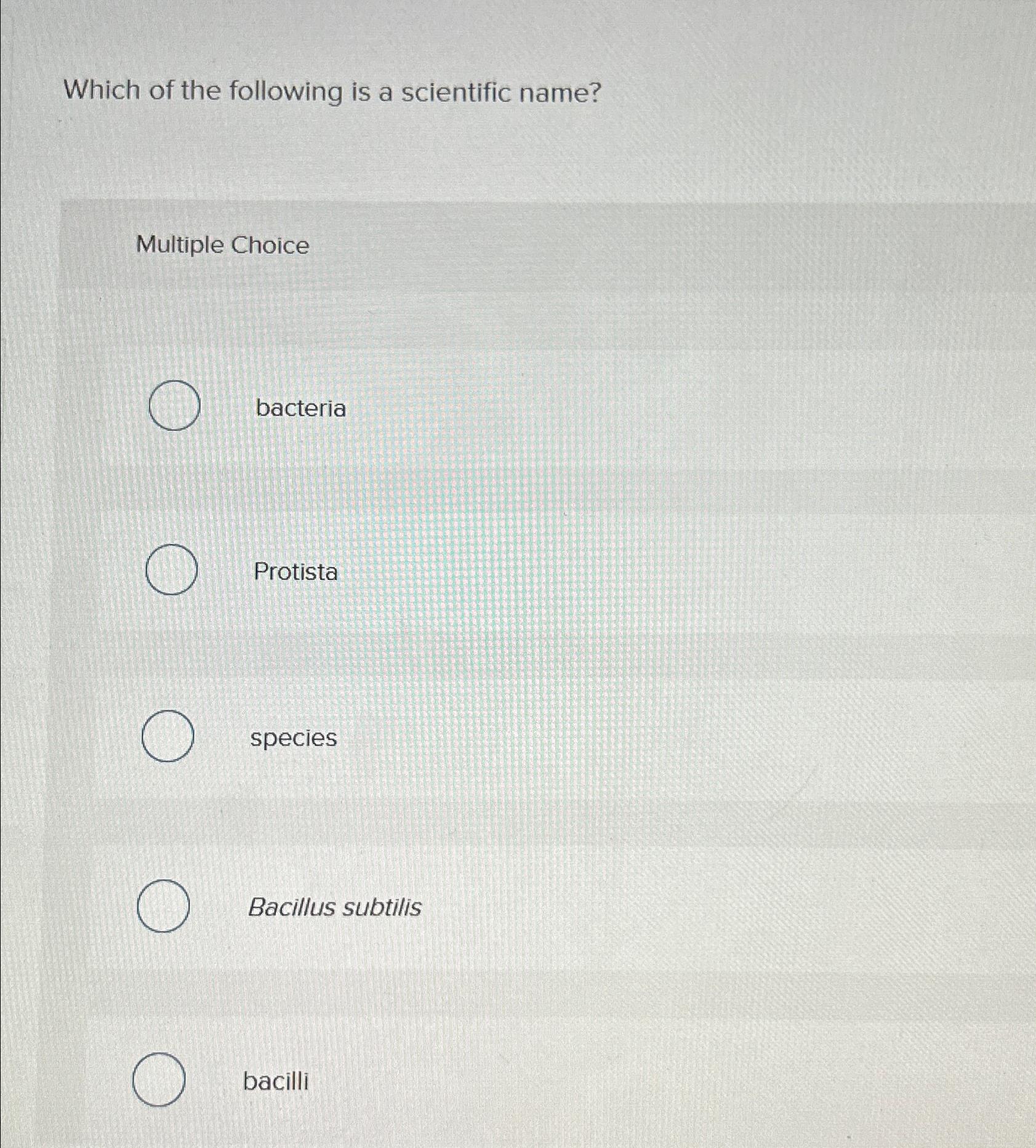 Solved Which of the following is a scientific name?Multiple | Chegg.com