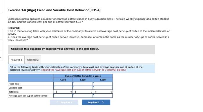 Solved Exercise 1-4 (Algo) Fixed and Variable Cost Behavior | Chegg.com