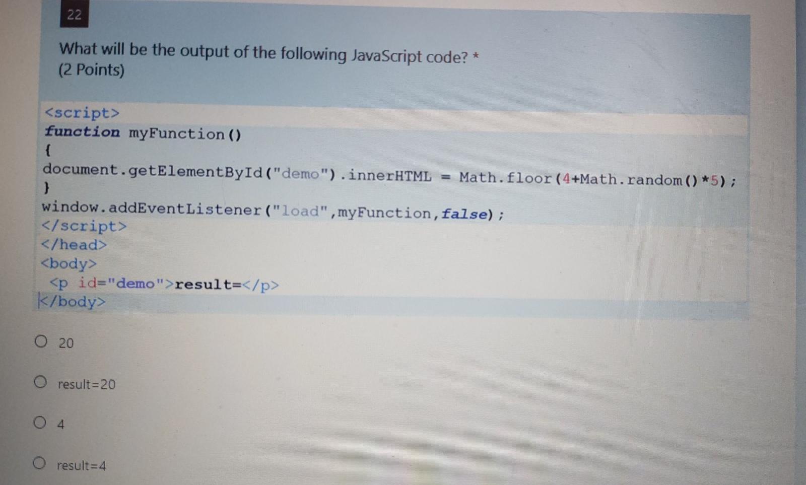 Solved 21 Which Of The Following Is The Correct Javascript