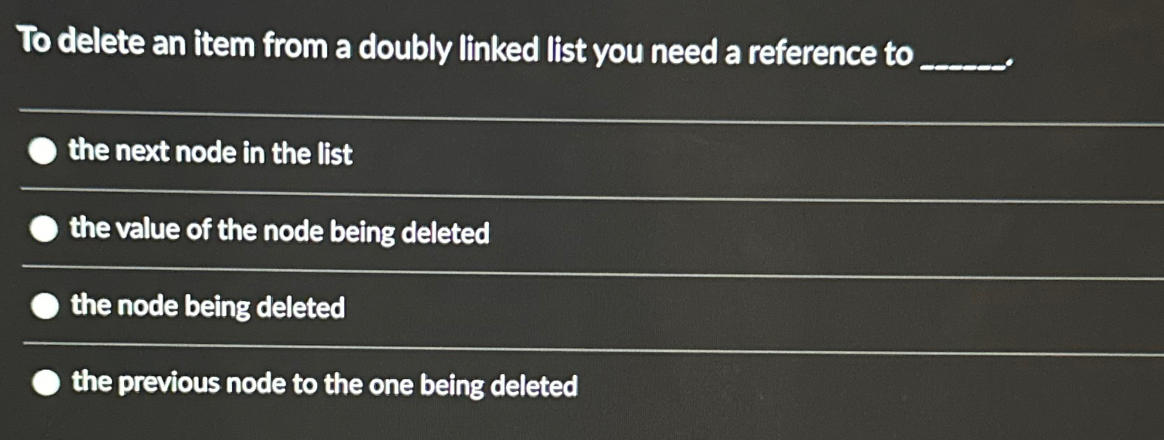 Solved To Delete An Item From A Doubly Linked List You Need