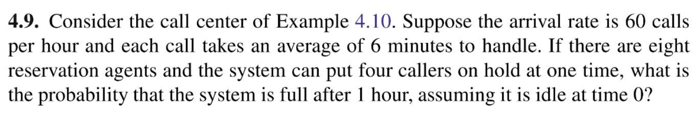4.26. Consider the call center described in Example | Chegg.com