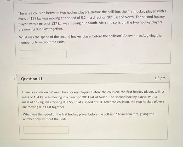 Solved There is a collision between two hockey players. | Chegg.com