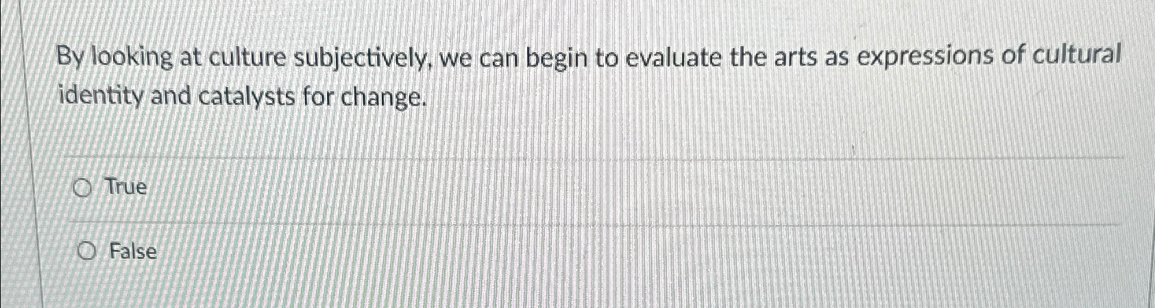 Solved By looking at culture subjectively, we can begin to | Chegg.com