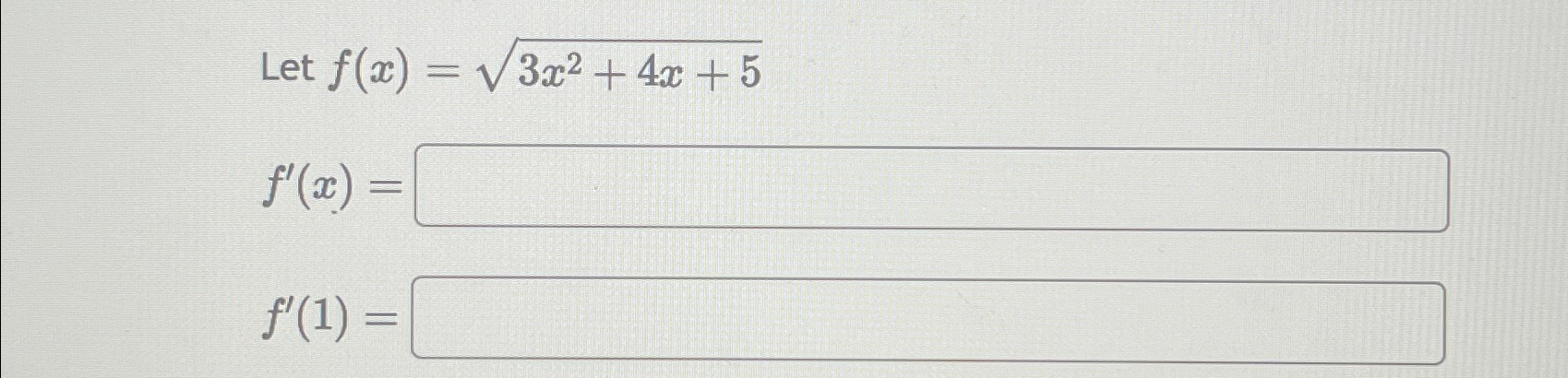 Solved Let f(x)=3x2+4x+52f'(x)=f'(1)= | Chegg.com