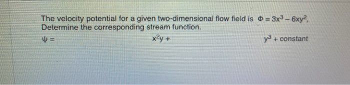 Solved The velocity potential for a given two-dimensional | Chegg.com