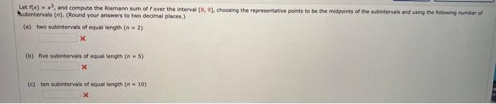 Solved Let Fx) x, and compute the Riemann sum of fover the | Chegg.com